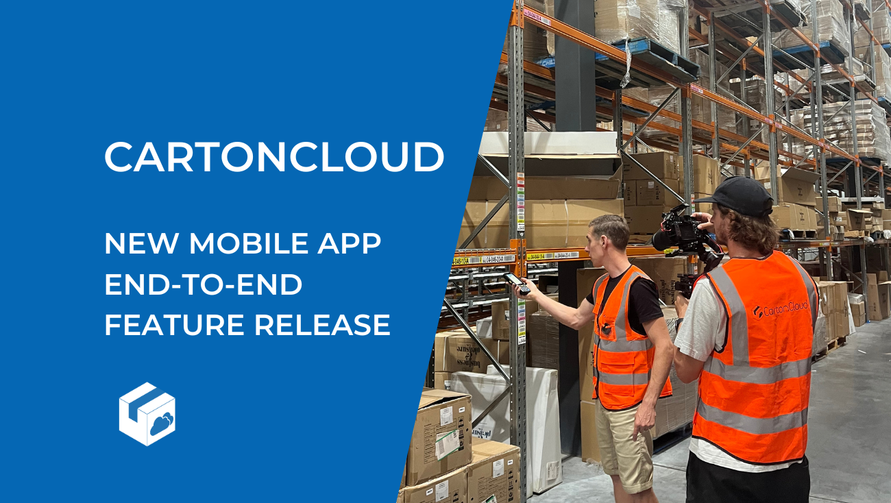 New CartonCloud Mobile App End-to-End Feature Release